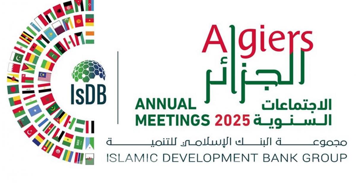 "19th IsDB Global Forum on Islamic Finance” in Algiers Explores Digital Transformation and ...